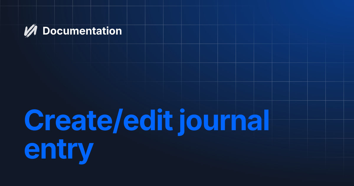 Create/edit journal entry | Documentation