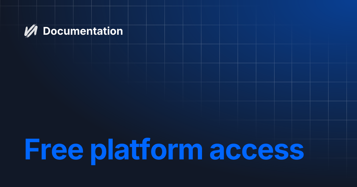 Free platform access | Documentation